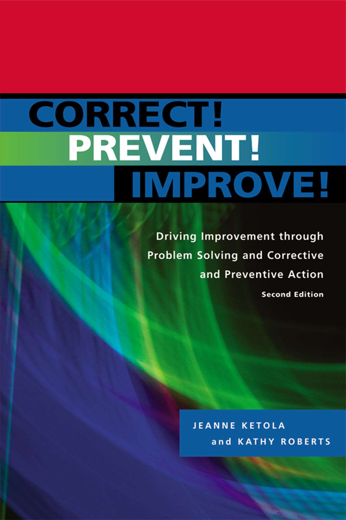 Correct! Prevent! Improve! (e-book) | ASQ