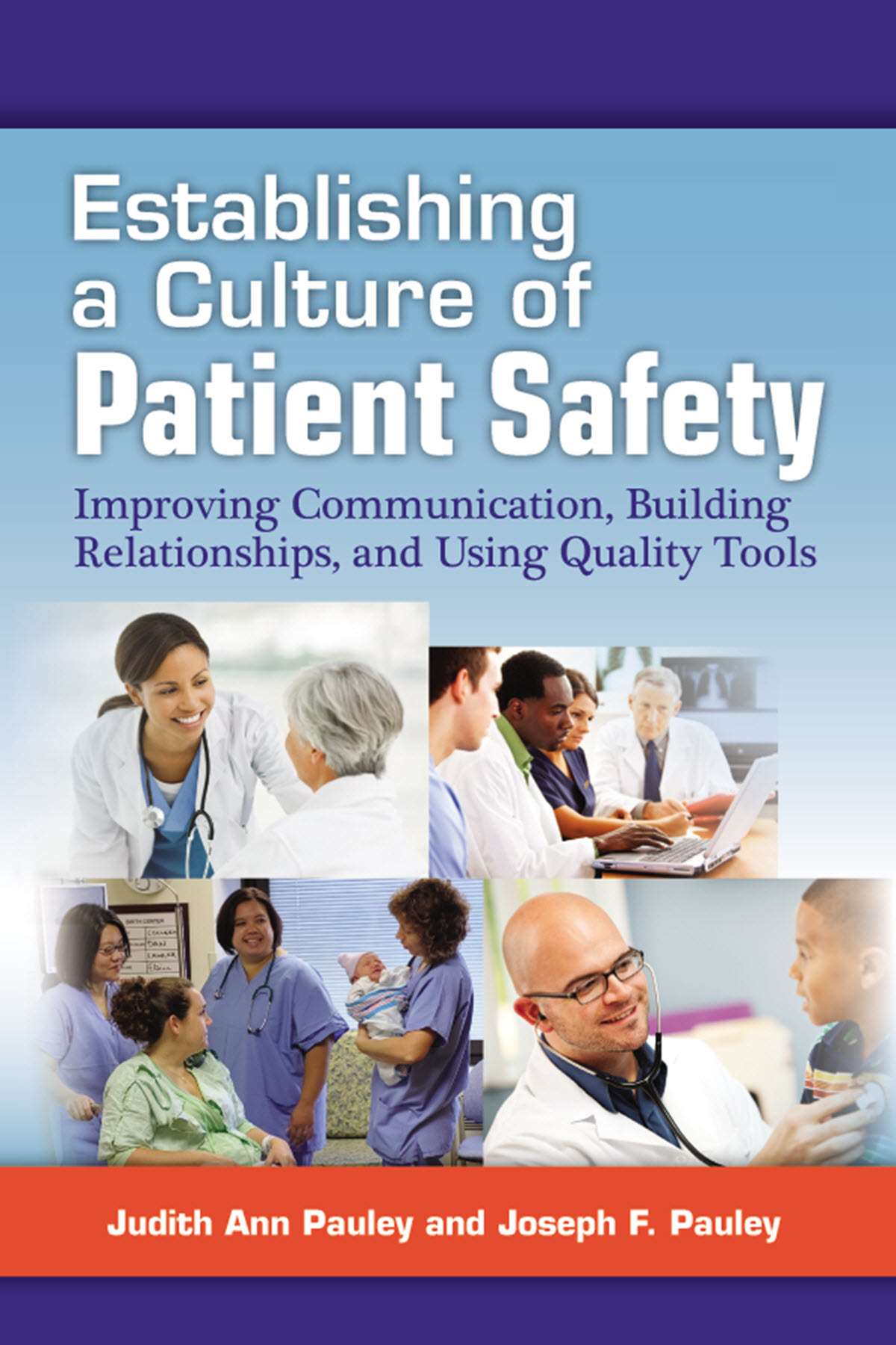 Establishing a Culture of Patient Safety | ASQ