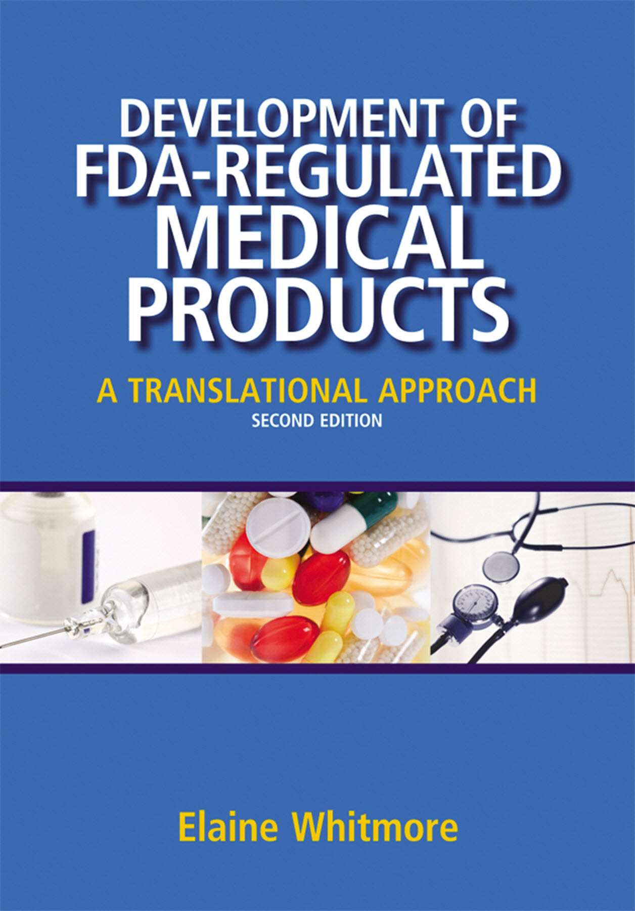 Development of FDA-Regulated Medical Products | ASQ