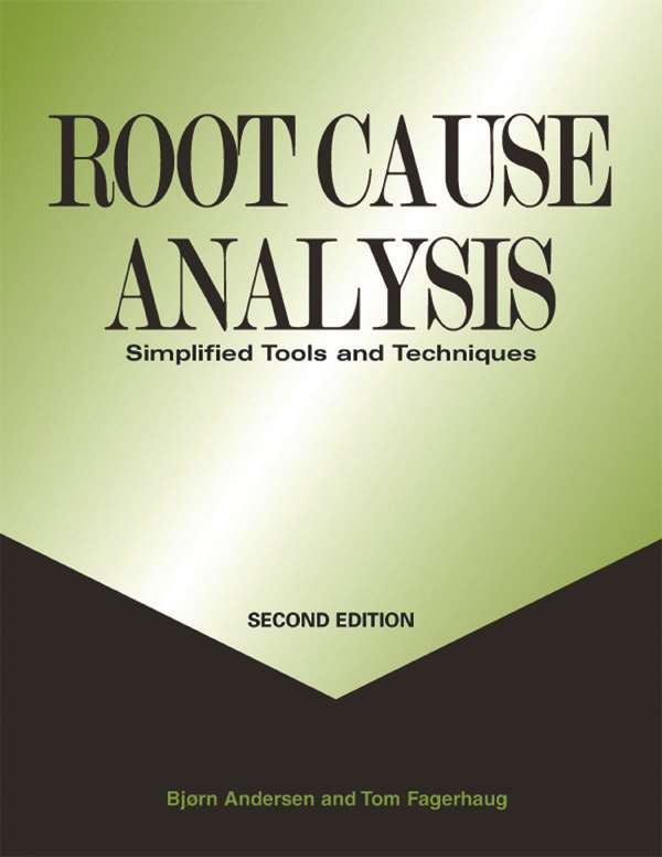 Root Cause Analysis ASQ Root Cause Analysis ASQ