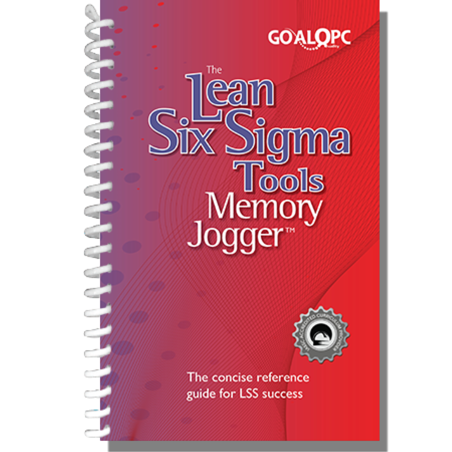 The Lean Six Sigma Tools Memory Jogger | ASQ