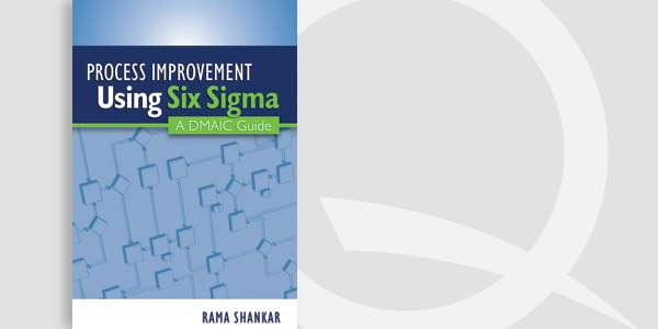 Process Improvement Using Six Sigma (e-book) | ASQ
